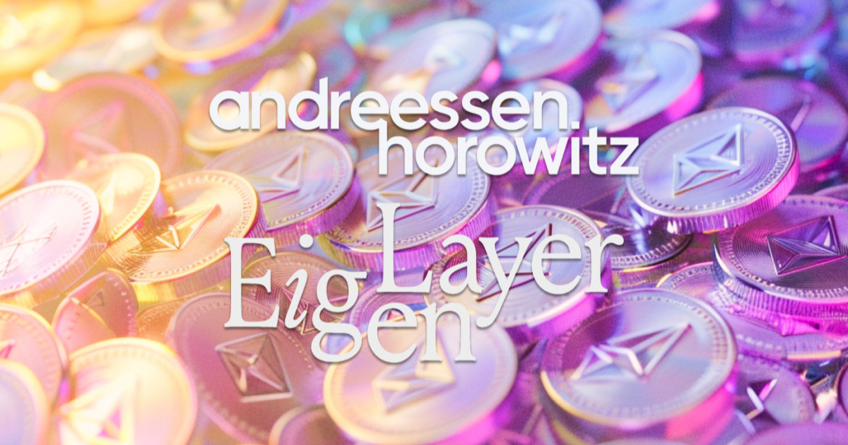 a16z 領投 1 億鎂！再質押龍頭 EigenLayer 是什麼？會在牛市爆發嗎？